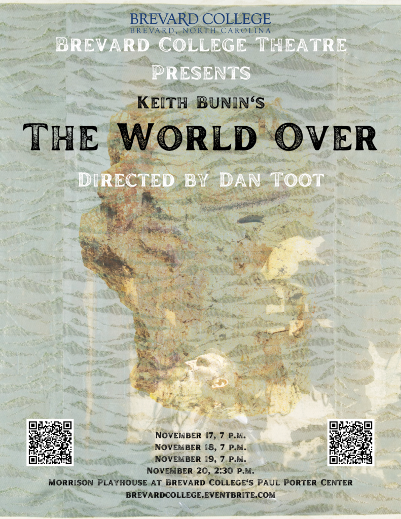 Brevard College Theatre presents The World Over - Brevard College